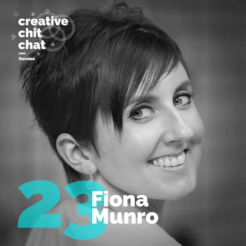 FionaMunro - Creative Chit Chat - Dundee